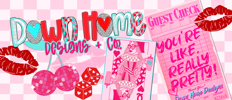 Down Home Designs + Co. – Down Home Designs & Co.